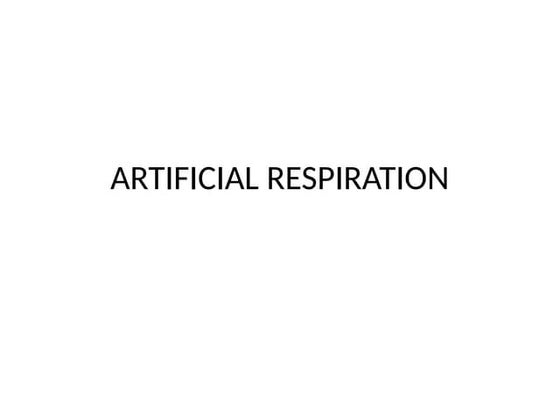 Artificial Respiration (Resuscitation method) | PDF | First Aid | Injuries
