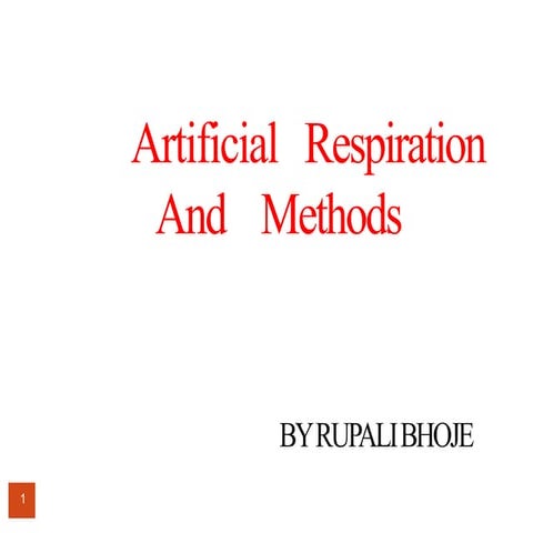 Artificial respiration | PPTX