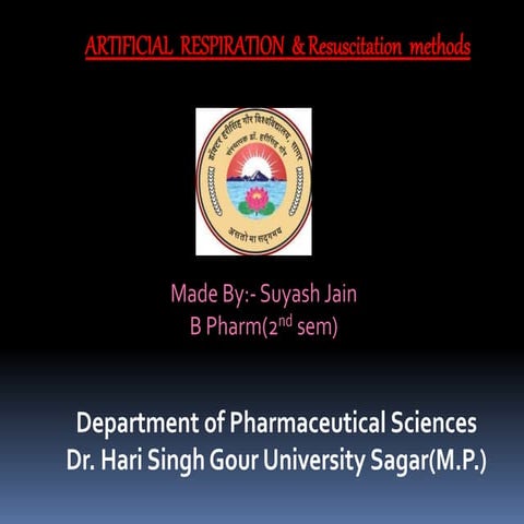 Artificial respiration and resuscitation methods | PPTX