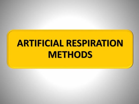 Artificial Respiration (Resuscitation method) | PDF | First Aid | Injuries