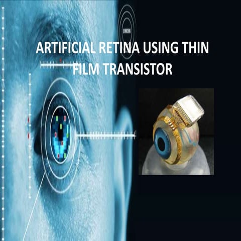 Artificial retina using thin film transistor technology | PPT