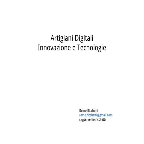 Artigiani digitali lesson0 | PDF | Technology & Computing