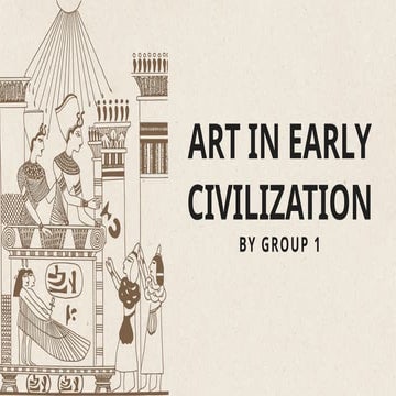 Art and Culture in the First Civilizations | PPTX
