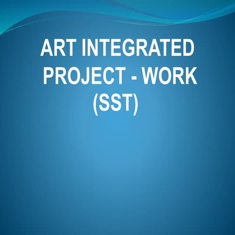 Art integrated project ( sst ) | PPTX