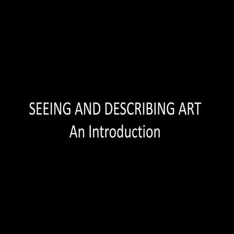 Introduction to Art for HONRS 202 | PPTX