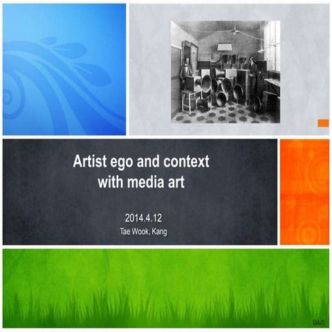 Artist ego and context | PPT