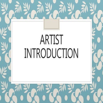 Artist Introduction | PPTX