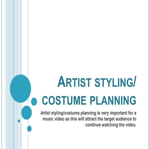 Artist styling costume planning | PPTX