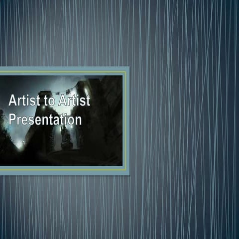 Artist to artist presentation | PPTX