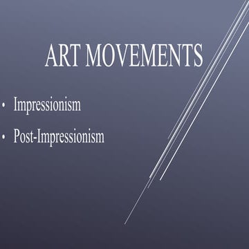 Impressionism and post-Impressionism | PPTX