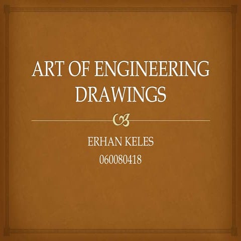 Art of eng. drawings | PPTX