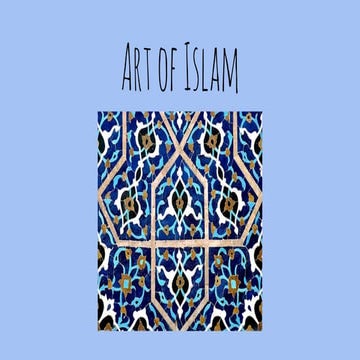 Art of Islam SLIDE SHOW FOR ARTH 101 FINAL | PPT