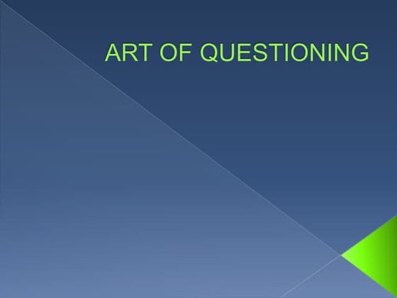 9 Tips to Master The Art of Questioning | PPT