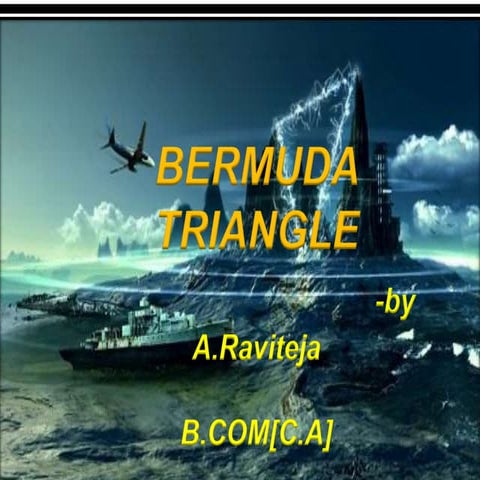 Art presentation on bermuda triangle ppt | PPTX