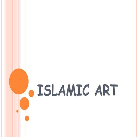 Introduction to Islamic Art and Architecture.pptx