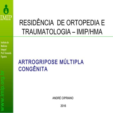 Artrogripose - André Cipriano | PPT