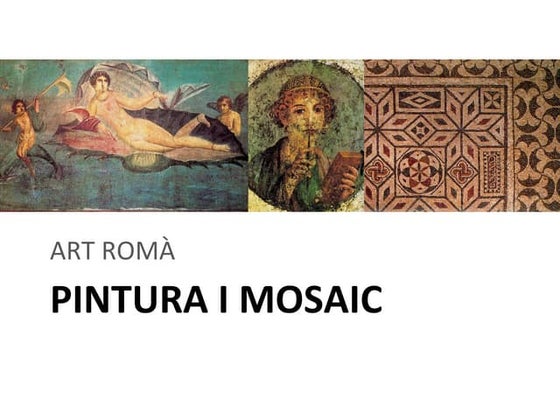 Art clàssic. La pintura romana | PPT