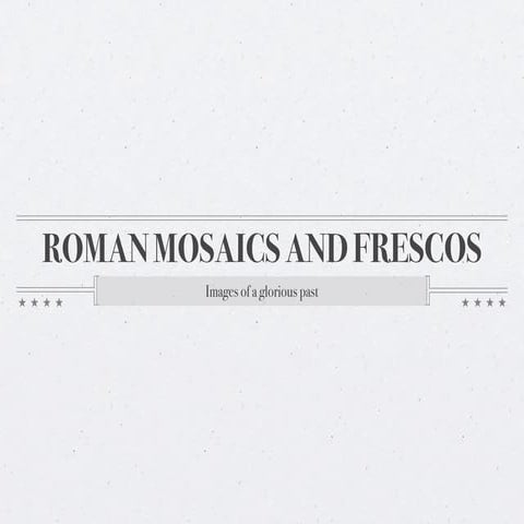 ArH Roman Mosaics and Frescos | KEY
