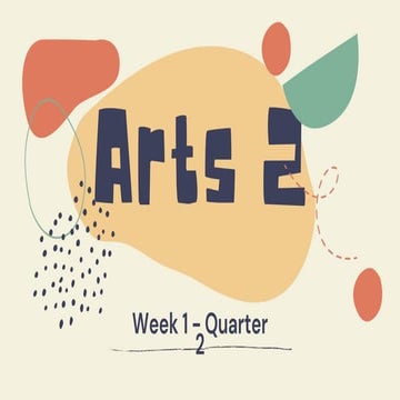 Arts-2-WEEK2-QUARTER2-2023-2024-LW3ES-12 | PPTX