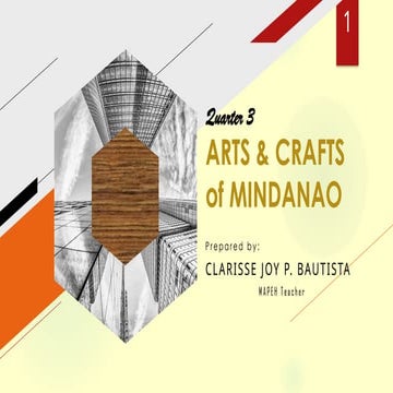 ARTS-7-Q3-Lesson-1-to-5-ARTS & CRAFTS of MINDANAO.pptx