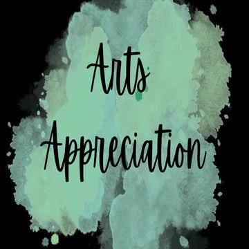 Arts-Appreciation.pdf | Arts and Crafts | Hobbies & Interests