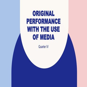 original performance with the use of media | PPTX