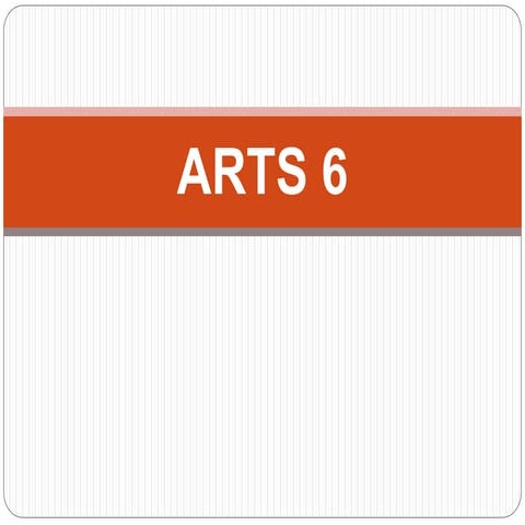 ARTS 6 Q2W1.pptx