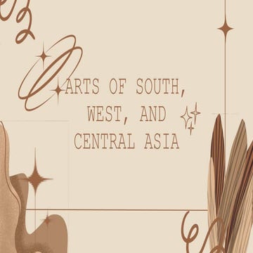 arts 8 arts of south, central, west asia.pptx