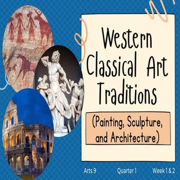 Arts 9 - Q1 - Western Classical Arts Traditions.pdf