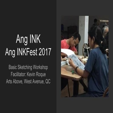 Ang INK at Arts Above | PPT