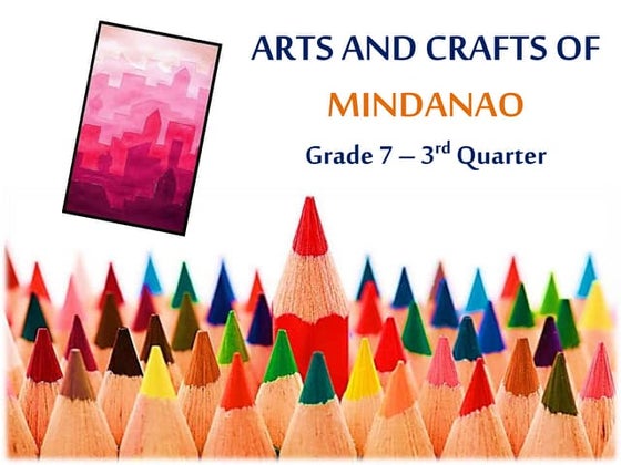 Folk Arts and Crafts of Southern Tagalog and Bicol Region | PPTX