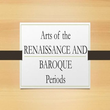 Arts of the RENAISSANCE AND BAROQUE Periods.pptx