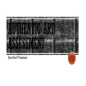 MC ARTS Authentic Art Assessment ppt.pptx