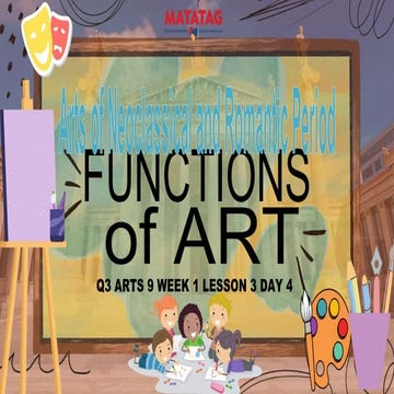 ARTS_Q3 PPT-MAPEH9_Lesson 3 (Neoclassic and Romantic-Functions of Art).pptx