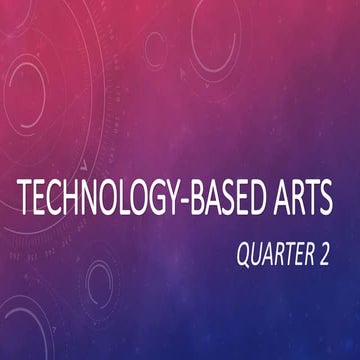 ARTS_Technology-Based Arts-Lesson 1.pptx
