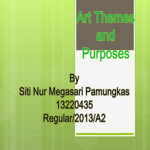 Art themes and purposes | PPTX