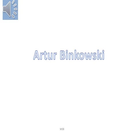 Artur binkowski | PPT