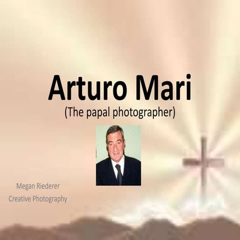 Arturo Mari Photographer Project | PPTX