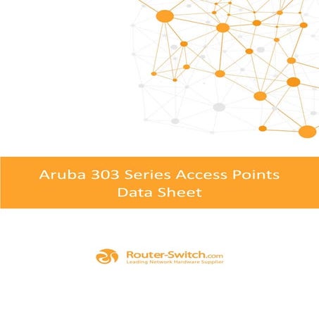 Aruba 303 Series Access Point Data Sheet | PDF