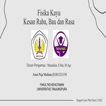 Fisika Kayu: Kesan Raba, Bau dan Rasa | PPT
