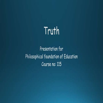 Truth (Philosophical aspect) | PPTX