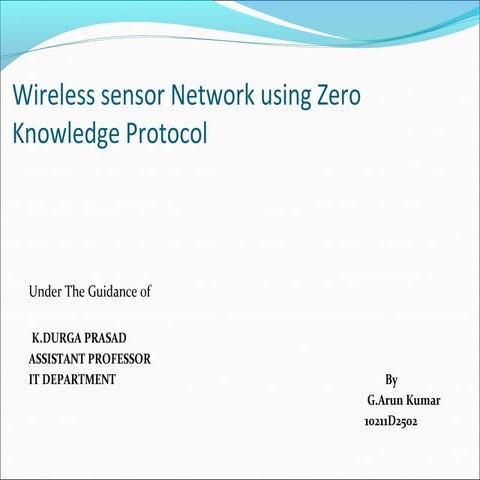Wireless Sensor Network Using Zero Knowledge Protocol Ppt Ppt