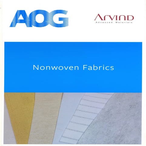 Arvind ltd aog nonwoven fabrics brochure_2014 | PDF
