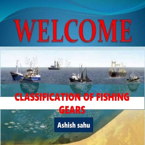 CLASSIFICATION OF FISHING GEAR | PPTX