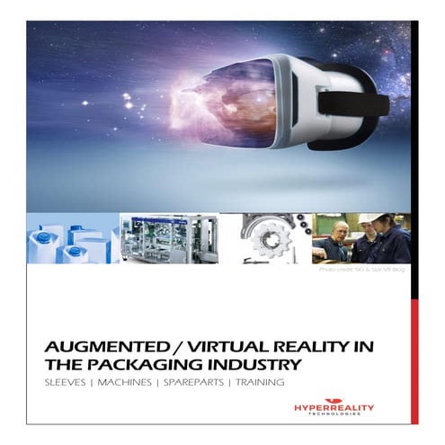 Augmented / Virtual Reality in the Packaging Industry | PDF