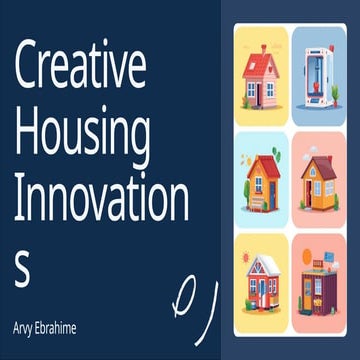 Arvy Ebrahime on Creative Housing Ideas: From Mini-Homes to 3D-Printed ...