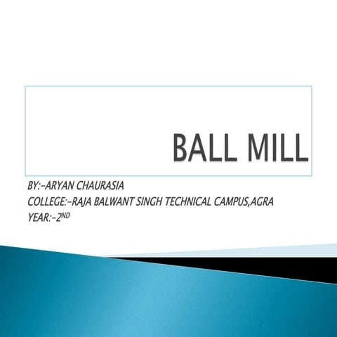 ball mill | PPTX