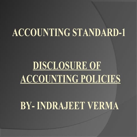 ACCOUNTING STANDARD-01 | PPT