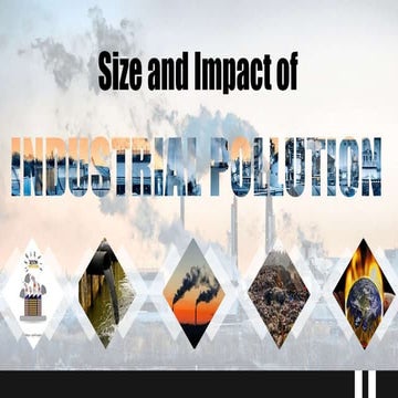 Impact of industrial Pollution | PPTX