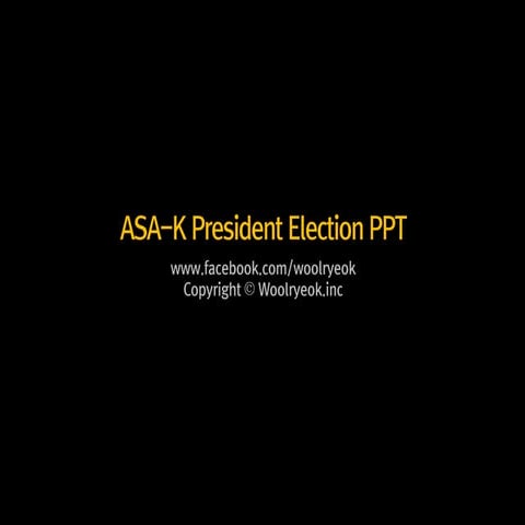 ASA-K 11기 의장후보 장일준대사 공약 ppt | PPT